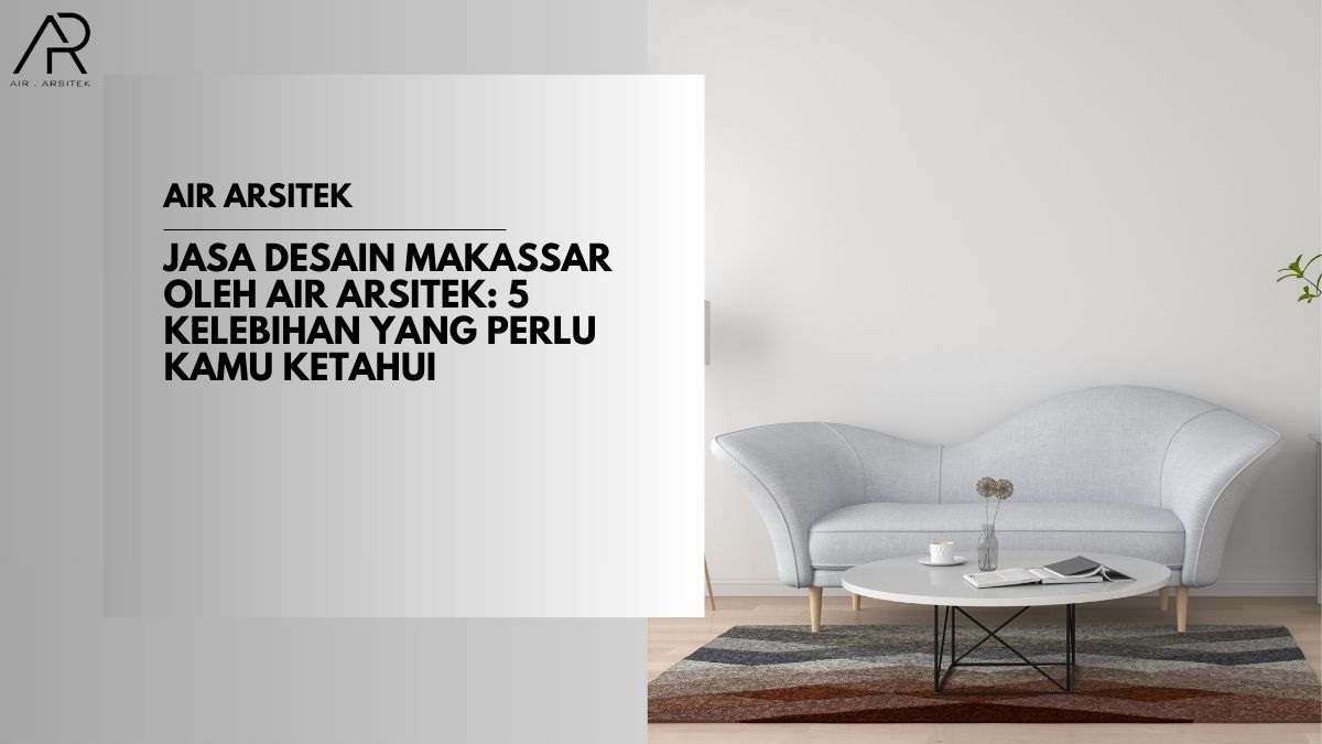 Jasa Desain Makassar oleh Air Arsitek - Air Arsitek